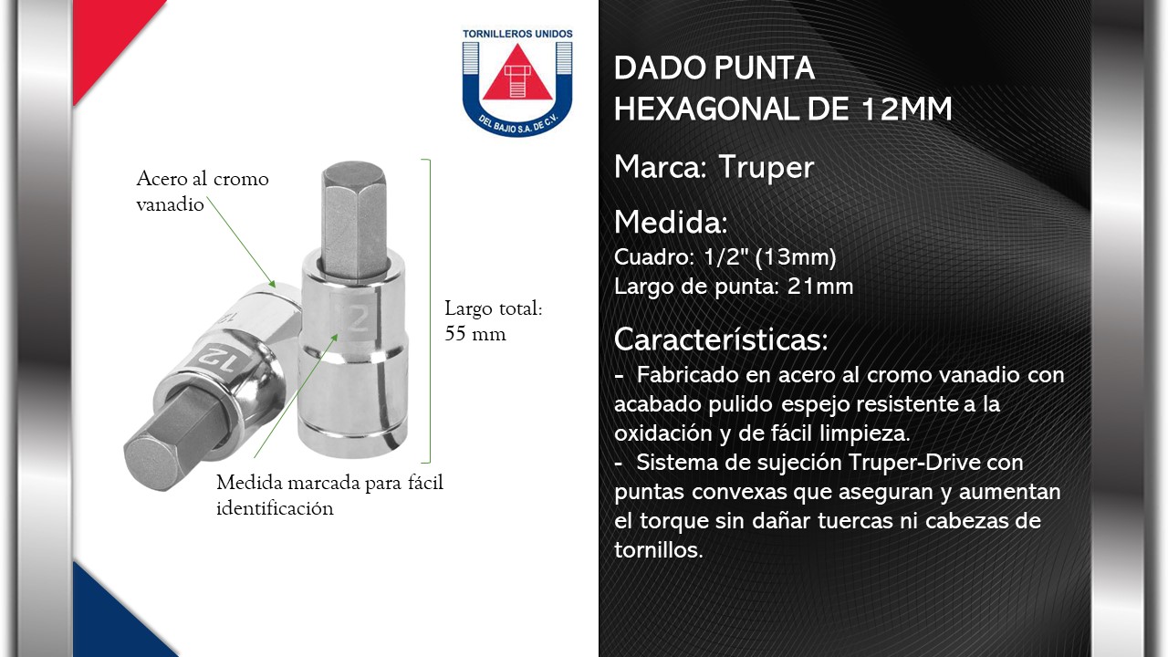 TRUPER - DADO PUNTA HEXAGONAL 12 MM CUADRO 1/2" - TORNILLEROS UNIDOS DEL BAJIO