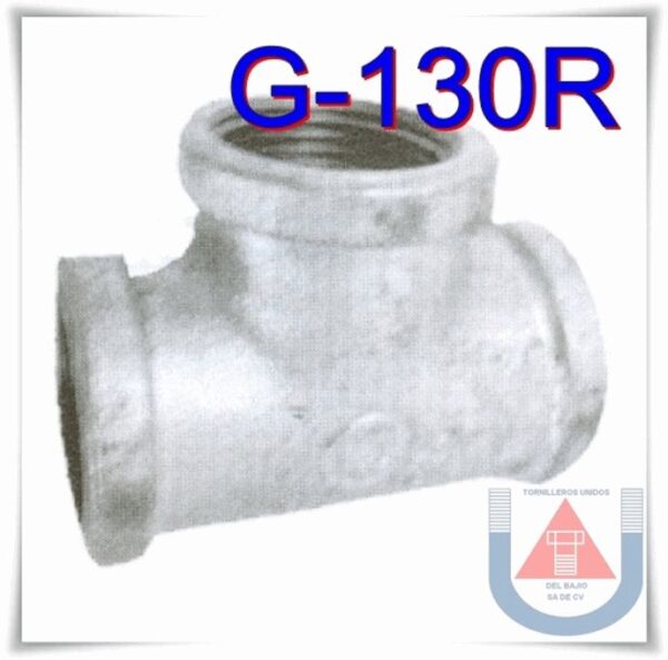 TEE REDUCCION GALV 1 x 3/4 | TORNILLEROS UNIDOS DEL BAJIO SA DE CV